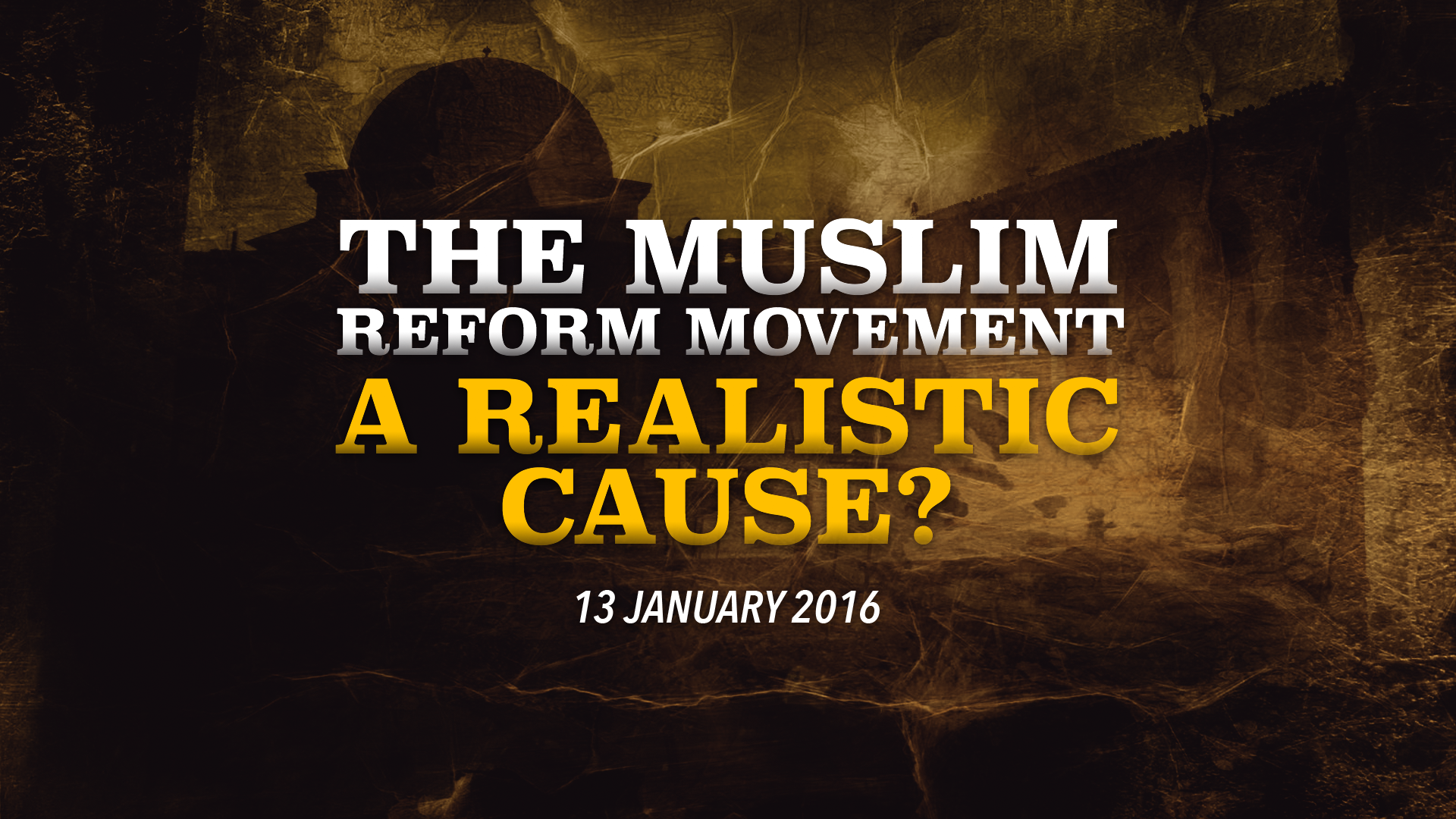 The Muslim Reform Movement - A Realistic Cause? | Younus AlGohar