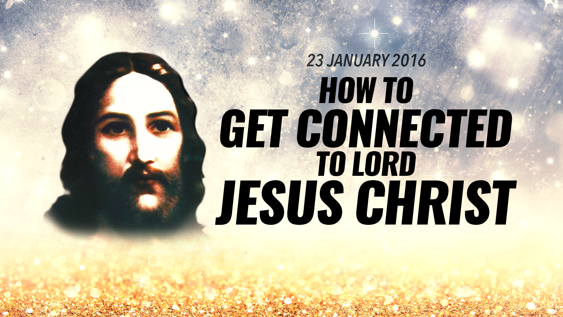 How to Get Connected to Lord Jesus Christ | Younus AlGohar