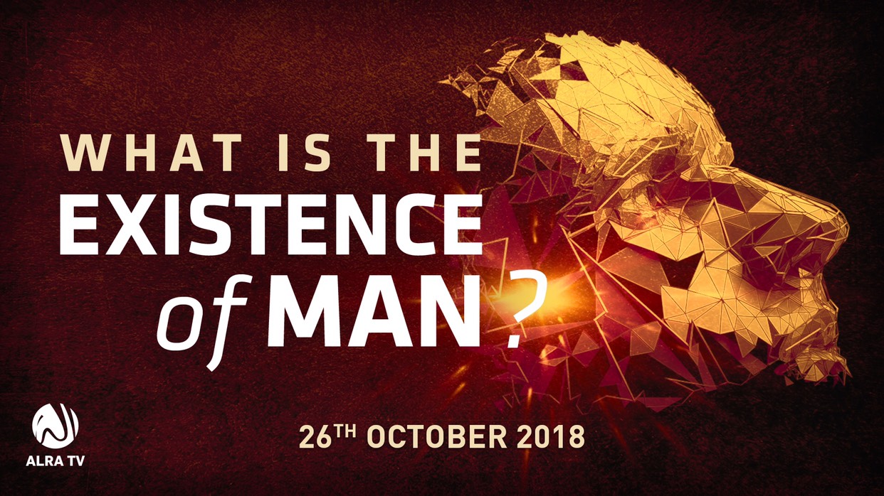 What Is The Existence of Man? | Younus AlGohar